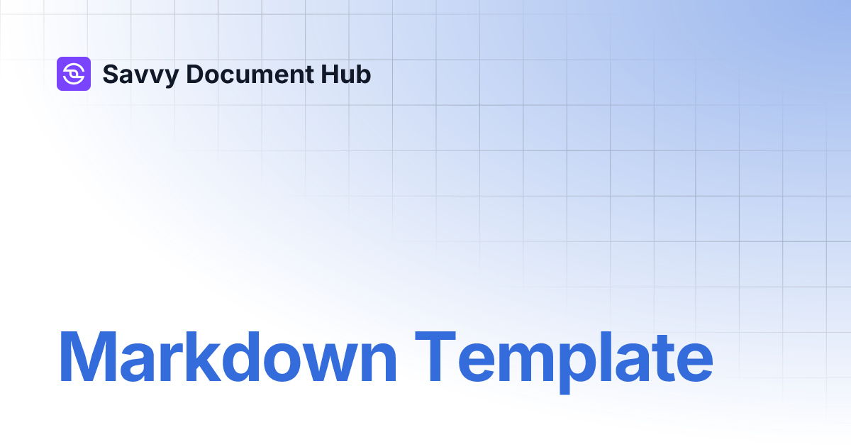 Markdown Template | Savvy Document Hub