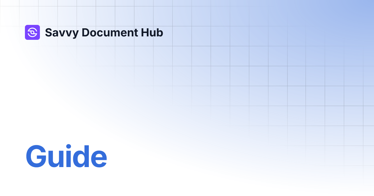 Guide | Savvy Document Hub